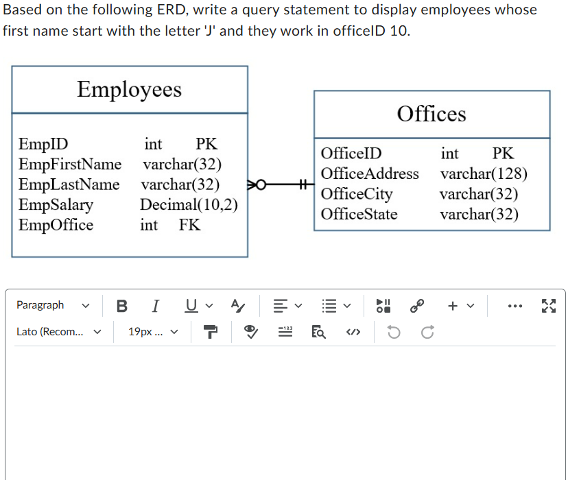 Solved Based on the following ERD, write a query statement | Chegg.com