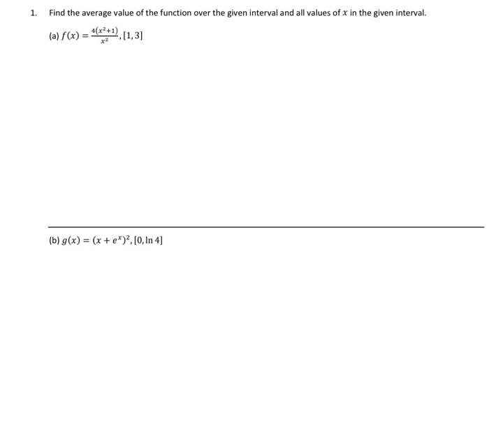 Solved 1 Find The Average Value Of The Function Over The
