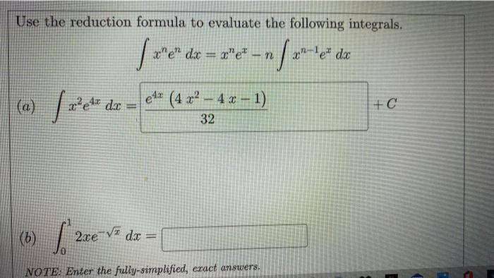 Solved Use the reduction formula to evaluate the following | Chegg.com