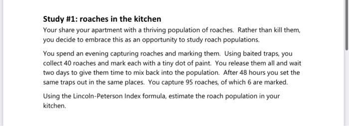 Solved Study \#1: roaches in the kitchen Your share your | Chegg.com
