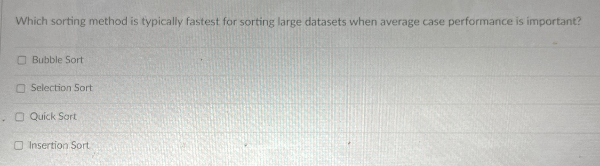Solved Which sorting method is typically fastest for sorting | Chegg.com Solved Which sorting method is typically fastest for sorting | Chegg.com