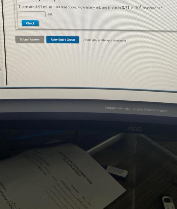 Solved There are 4.93 mL in 1.00 teaspoon. How many mL are | Chegg.com