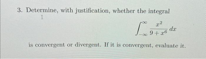 Solved 3. Determine, with justification, whether the | Chegg.com