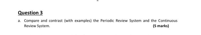 Solved Question 3 a. Compare and contrast (with examples) | Chegg.com