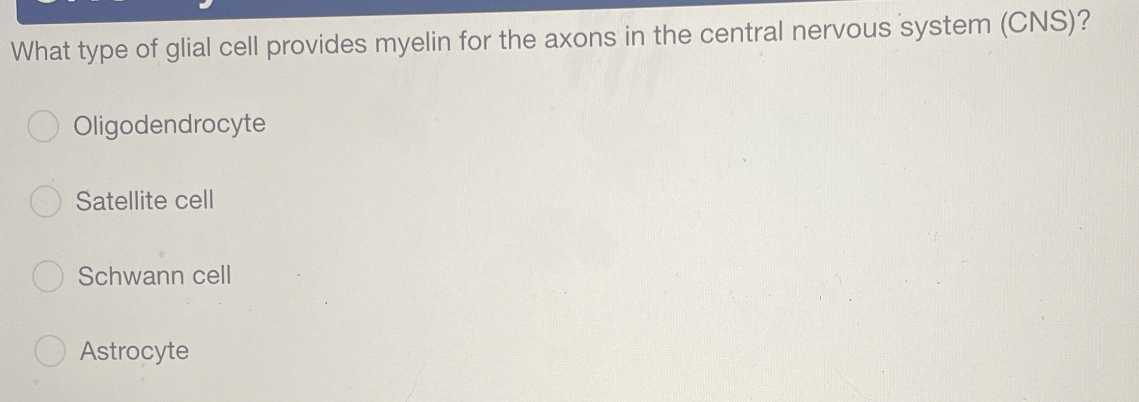 Solved What type of glial cell provides myelin for the axons | Chegg.com