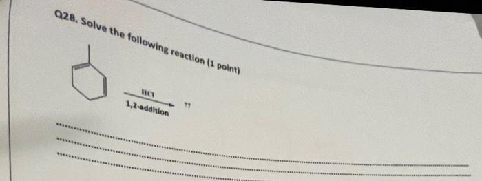 Solved Q28, solve the following reaction (1 point) | Chegg.com