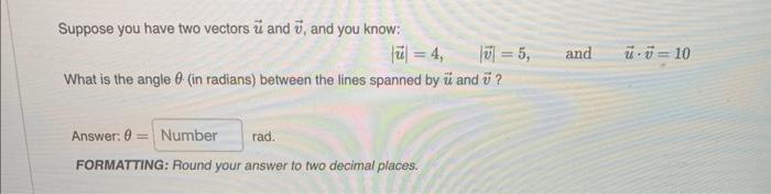 Solved Suppose you have two vectors u and v, and you know: | Chegg.com