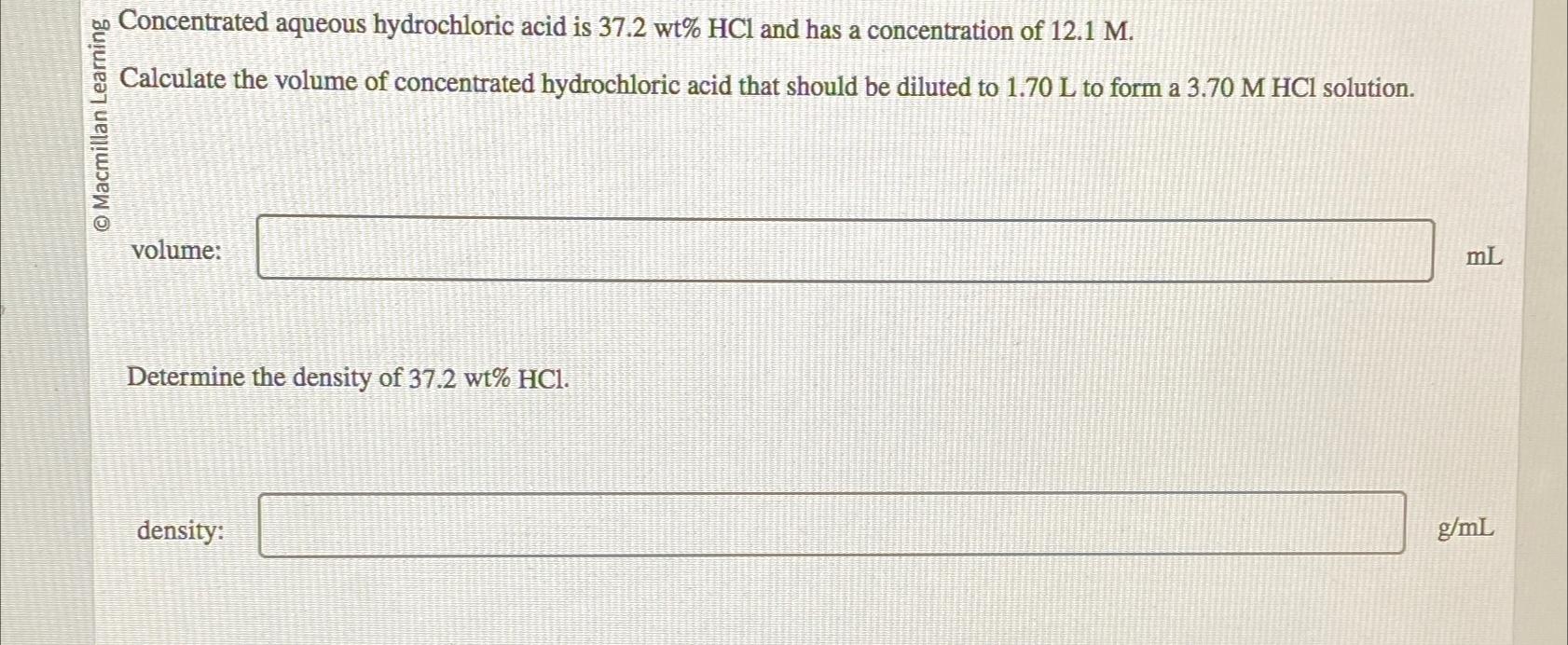 Solved Concentrated aqueous hydrochloric acid is 37.2wt%HCl | Chegg.com