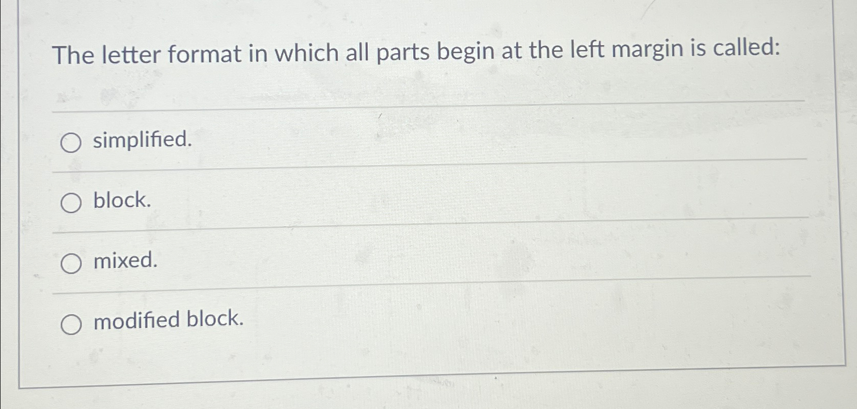 Solved The letter format in which all parts begin at the | Chegg.com