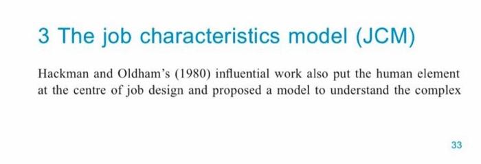 Solved 4. Using Hackman and Oldham's job characteristics | Chegg.com