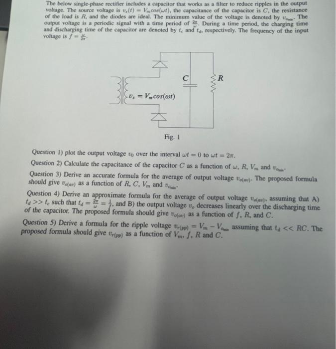 The below single-phase rectifier includes a capacitor | Chegg.com