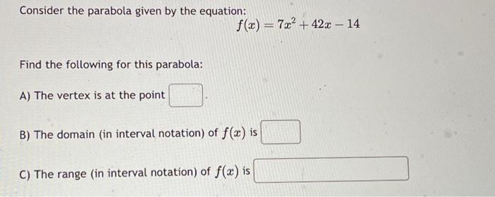 Solved Domain (in interval notation): Range (in interval | Chegg.com