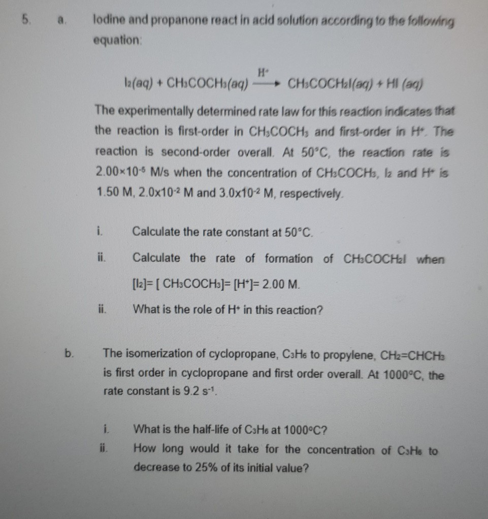 Solved 5. a lodine and propanone react in acid solution | Chegg.com