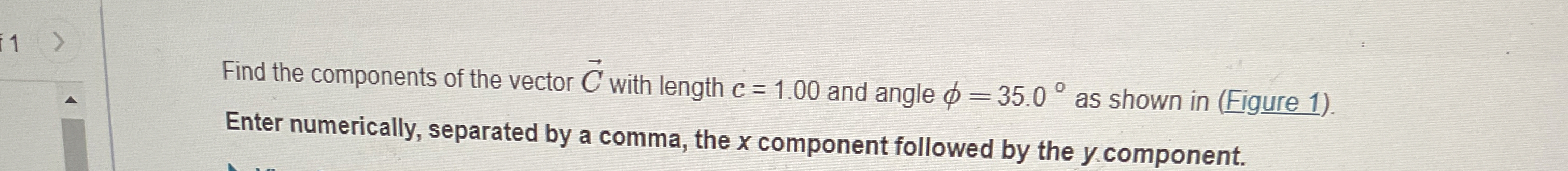 Find the components of the vector vec(C) ﻿with length | Chegg.com