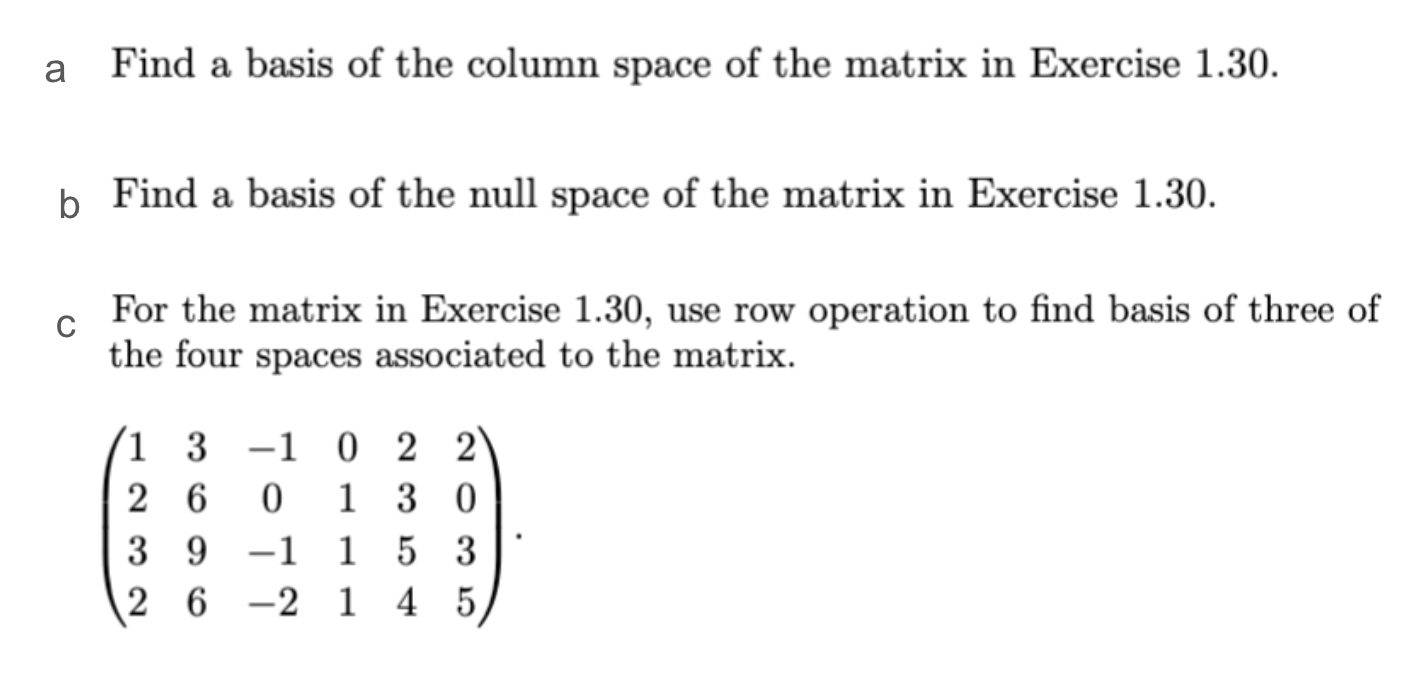 a Find a basis of the column space of the matrix in | Chegg.com