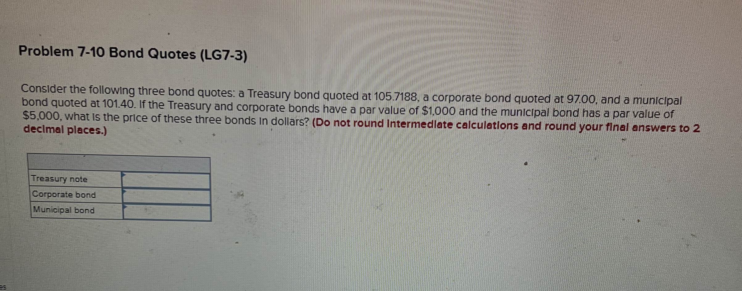 Problem 7-10 ﻿Bond Quotes (LG7-3)Consider the | Chegg.com