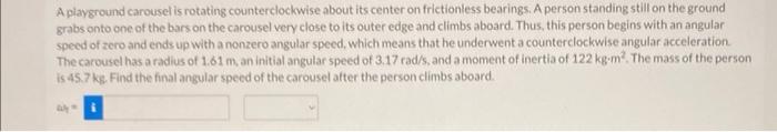 Solved A playground carousel is rotating counterclockwise | Chegg.com