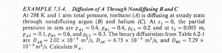 Solved EXAMPLE 7.5-4. Diffusion of A Through Nondiffusing B | Chegg.com