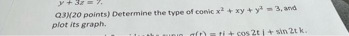Solved Q3)(20 points) Determine the type of conic | Chegg.com