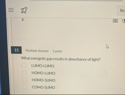 Solved Multiple Answer1 ﻿pointWhat energetic gap results in | Chegg.com