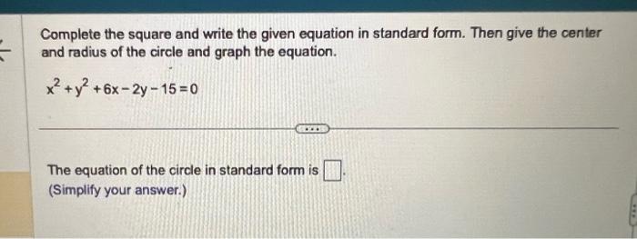Solved Complete the square and write the given equation in | Chegg.com