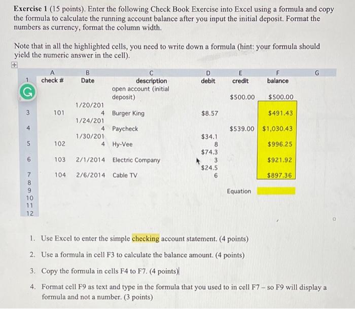 Solved Exercise 1 (15 points). Enter the following Check | Chegg.com