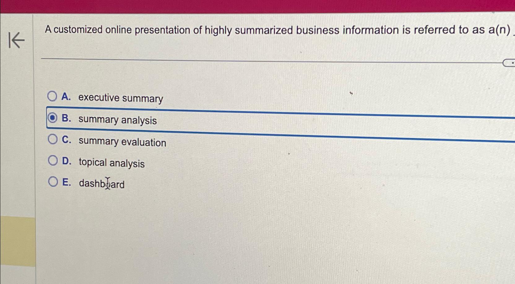 Solved A customized online presentation of highly summarized | Chegg.com