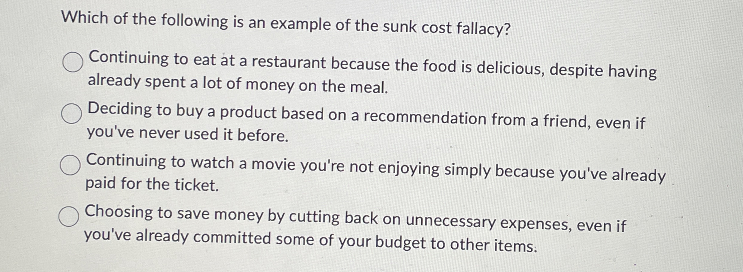 Solved Which of the following is an example of the sunk cost | Chegg.com