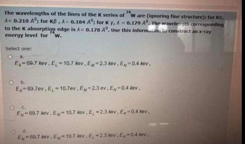 Solved The wavelengths of the lines of the K series of | Chegg.com