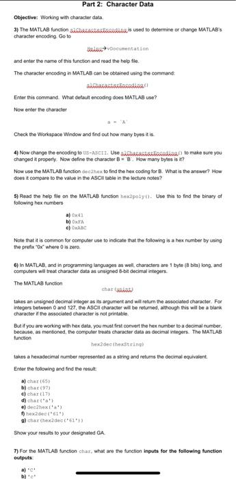 Solved Part 2: Character Data Objective: Working with | Chegg.com