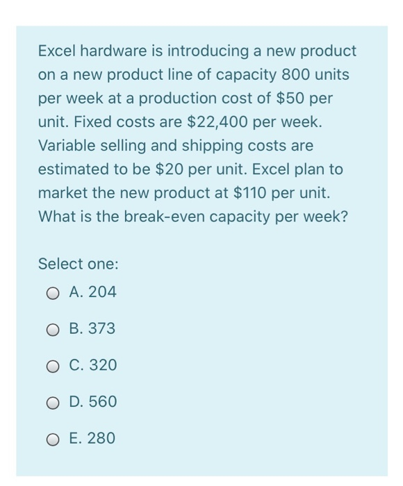 Solved Excel hardware is introducing a new product on a new | Chegg.com
