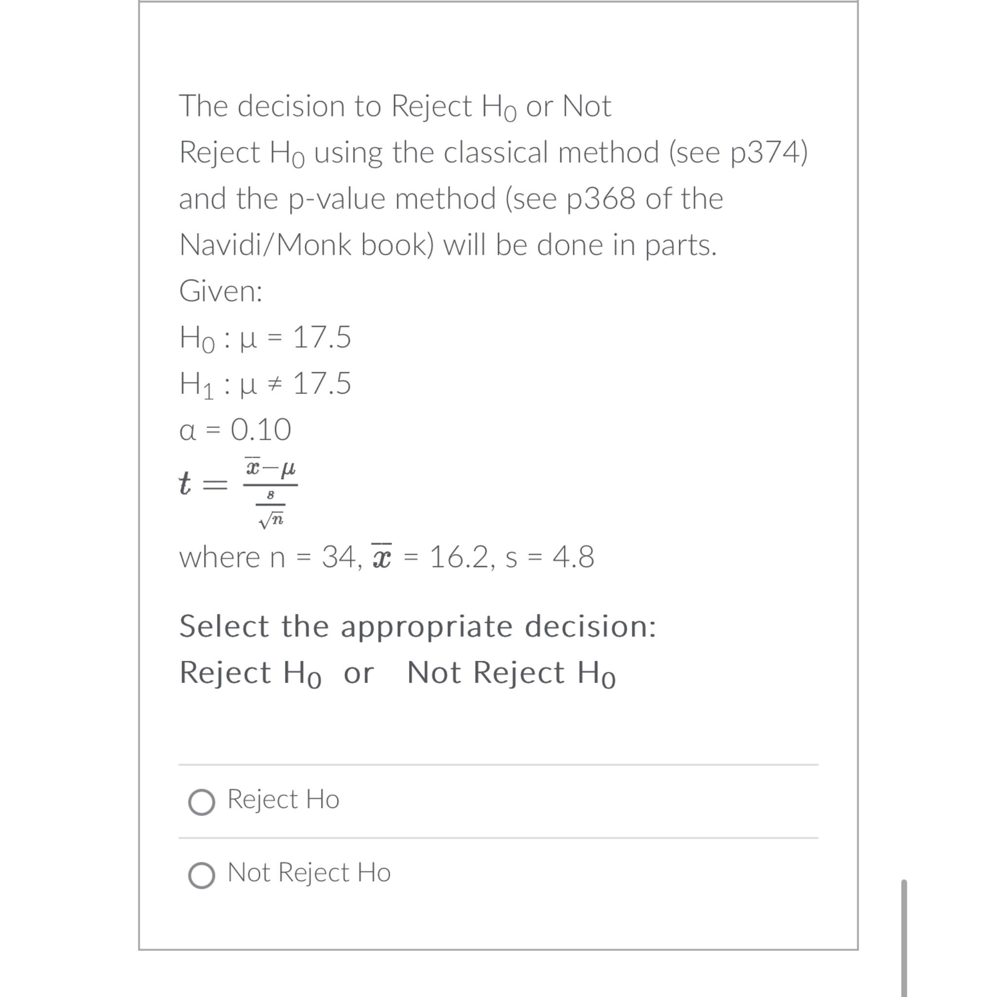 Solved The decision to Reject H0 ﻿or NotReject H0 ﻿using the | Chegg.com