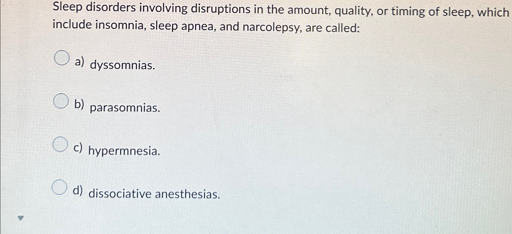 Solved Sleep disorders involving disruptions in the amount, | Chegg.com