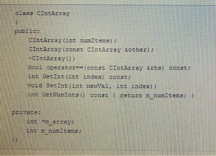 Solved The Cintarray Class Below Dynamically Allocates And