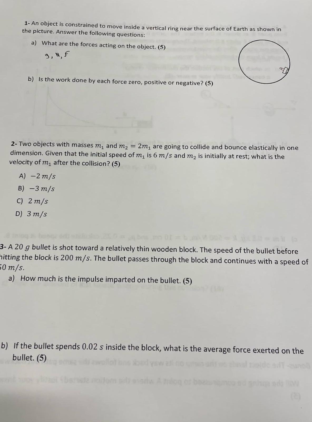 Solved 1- ﻿An object is constrained to move inside a | Chegg.com
