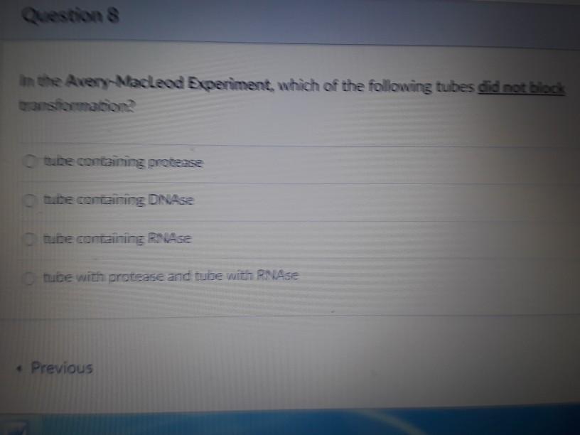 Solved in the Avery-Nacleod Experiment, which of the | Chegg.com