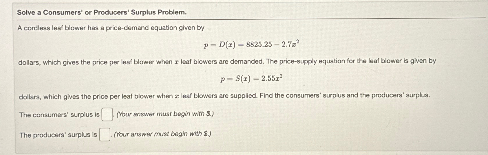 Solved Solve a Consumers' or Producers' Surplus Problem.A | Chegg.com