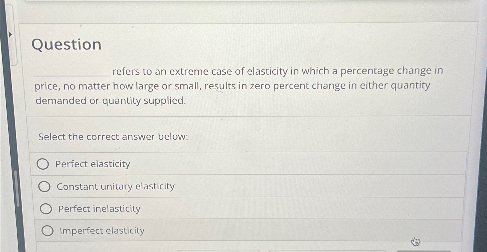 Solved Questionrefers to an extreme case of elasticity in | Chegg.com