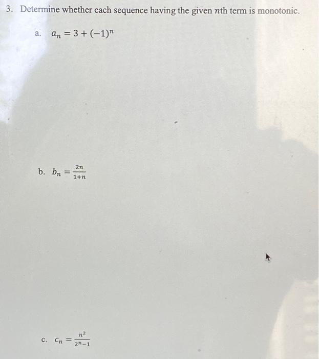 Solved 3. Determine whether each sequence having the given | Chegg.com