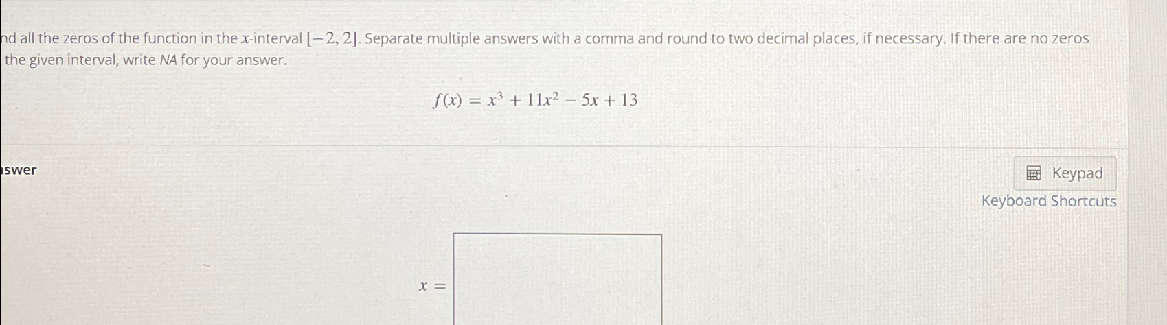 Solved ind all the zeros of the function in the x-interval | Chegg.com