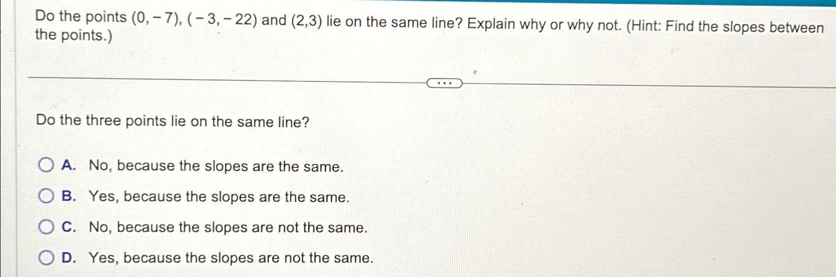 Solved Do the points (0,-7),(-3,-22) ﻿and (2,3) ﻿lie on the | Chegg.com