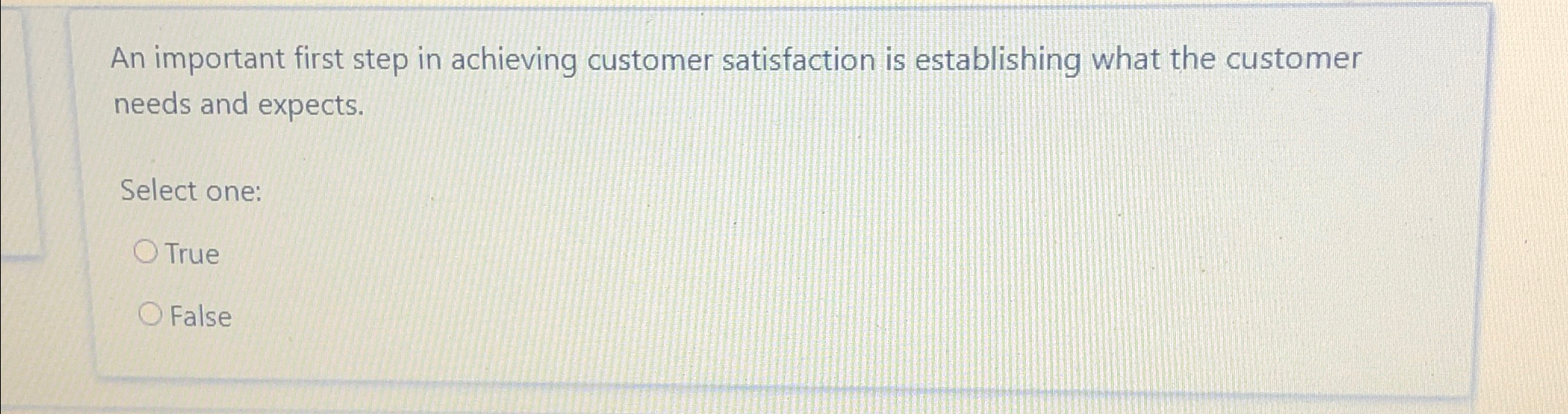 Solved An important first step in achieving customer | Chegg.com