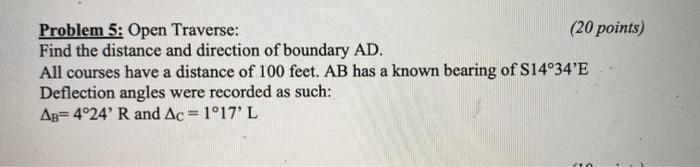 Solved Problem 5: Open Traverse: (20 points) Find the | Chegg.com