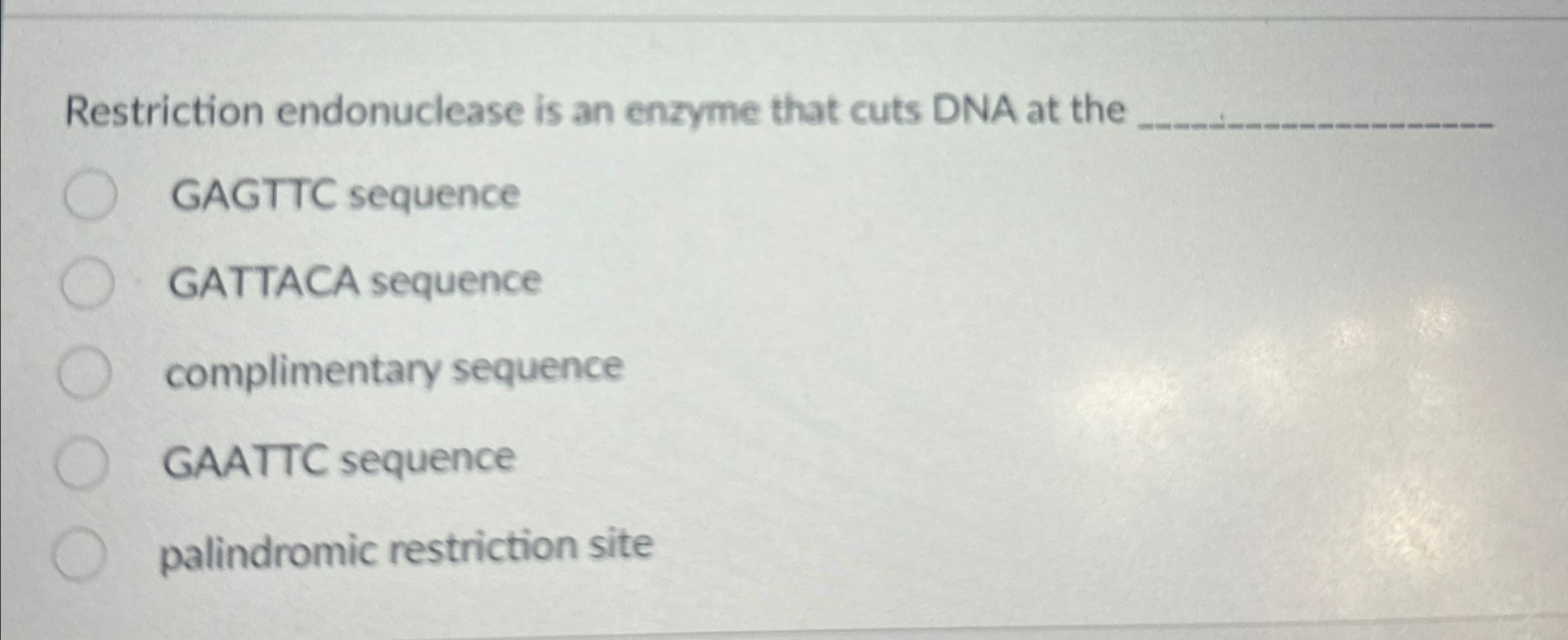 Solved Restriction endonuclease is an enzyme that cuts DNA | Chegg.com
