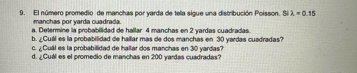 Solved 9. The average number of stains per yard of fabric | Chegg.com