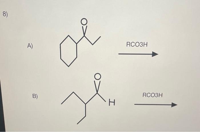 Solved A) B) RCO3H | Chegg.com