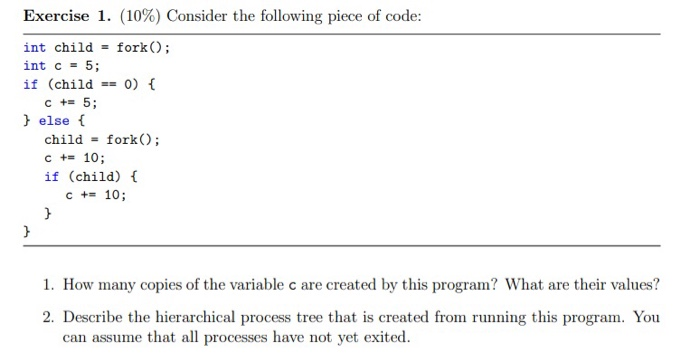 Solved Exercise 1. (10%) Consider the following piece of | Chegg.com