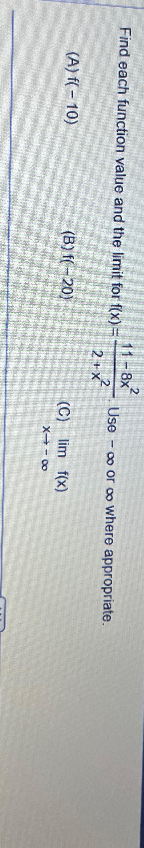 Solved Find each function value and the limit for | Chegg.com