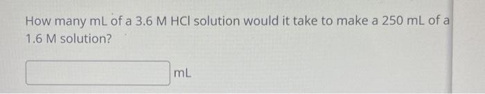 Solved In lab you are required to make 250.0 mL of a | Chegg.com