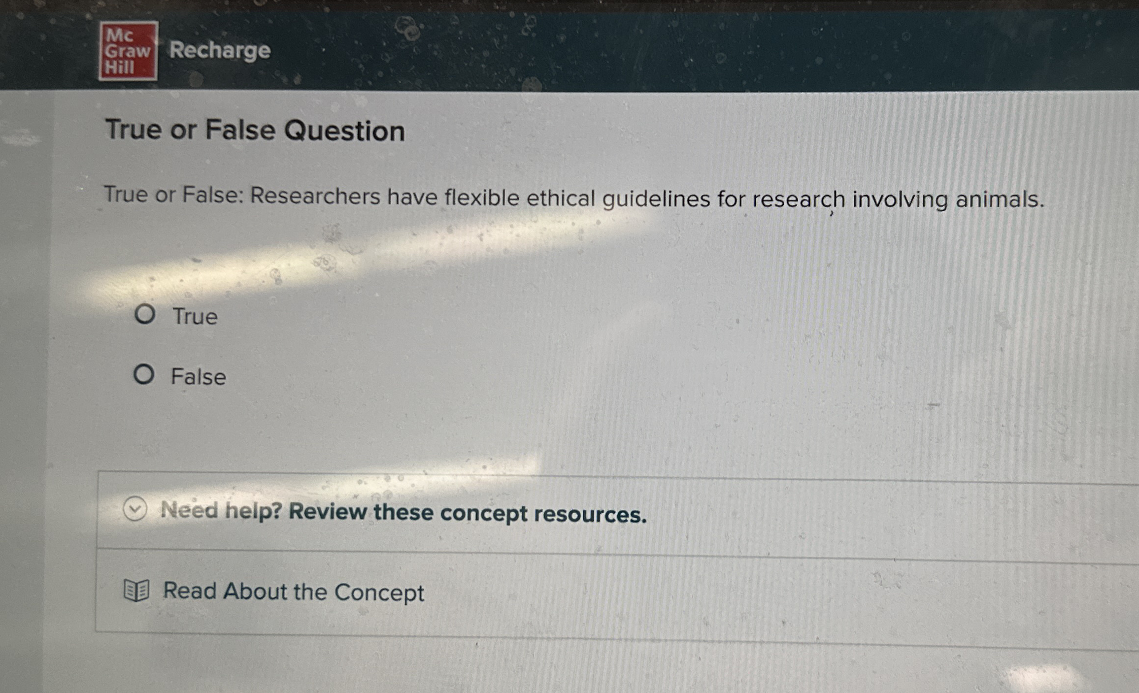 Solved McGrawRechargeTrue or False QuestionTrue or False: | Chegg.com